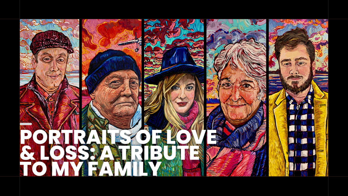 Portraits of Love & Loss: A Tribute to My Family – Jennifer Prevost Art